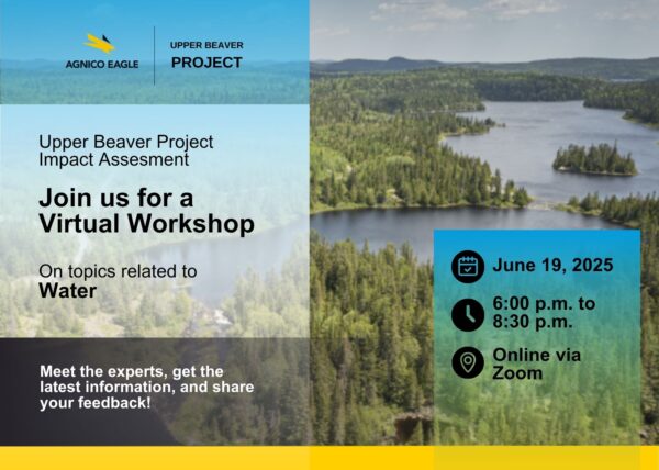 APRIL 2025 Newsletter – Upper Beaver Project – Agnico Eagle Mines Ltd.